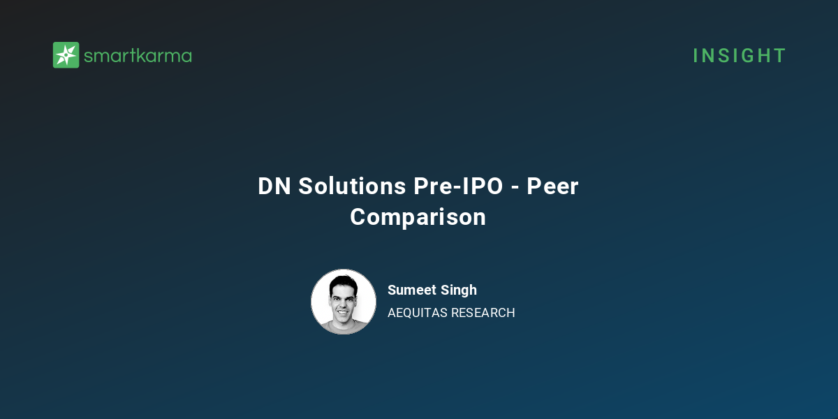 DN Solutions Pre-IPO - 동종업체 비교 - Sumeet Singh