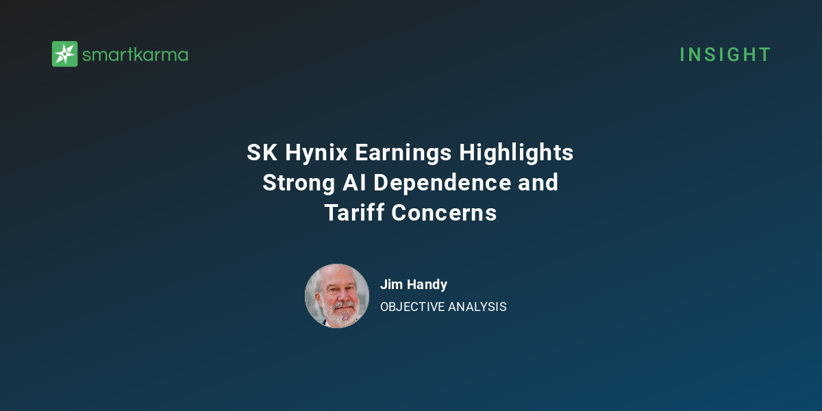 SK Hynix Earnings Highlights Strong AI Dependence and Tariff Concerns - Jim Handy
