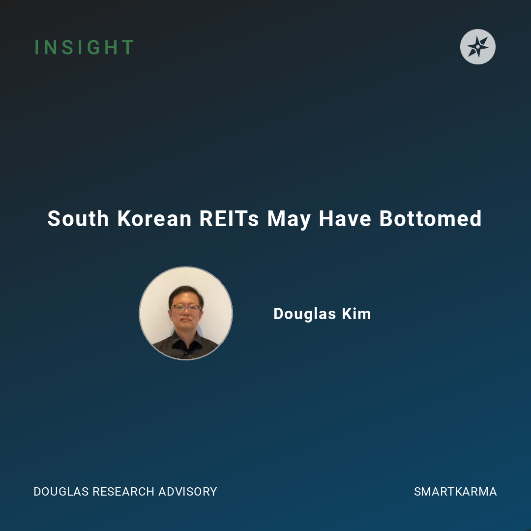 South Korean REITs May Have Bottomed - Douglas Kim
