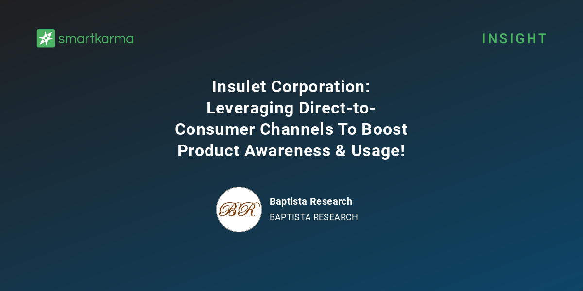 Insulet Corporation: Leveraging Direct-to-Consumer Channels To Boost ...
