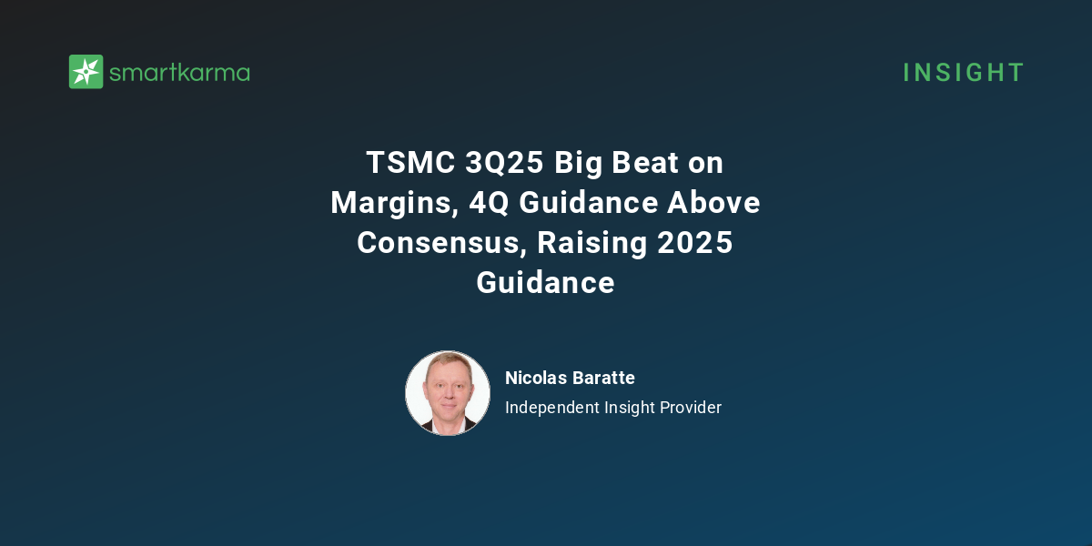 TSMC 3Q25 Big Beat on Margins, 4Q Guidance Above Consensus, Raising ...