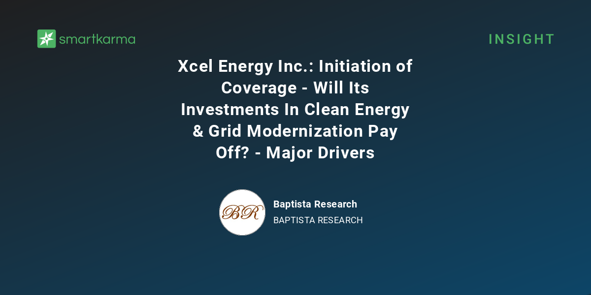 Xcel Energy Inc.: Initiation of Coverage - Will Its Investments In Clean Energy & Grid ...