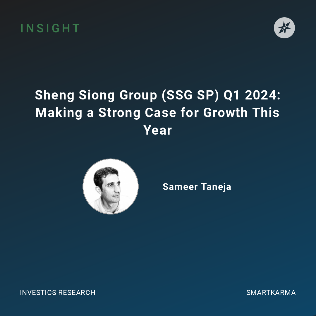 Sheng Siong Group (SSG SP) Q1 2024: Making a Strong Case for Growth This Year - Sameer Taneja