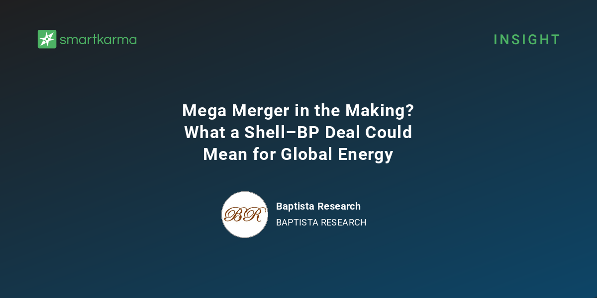 Mega Merger in the Making? What a Shell–BP Deal Could Mean for Global ...