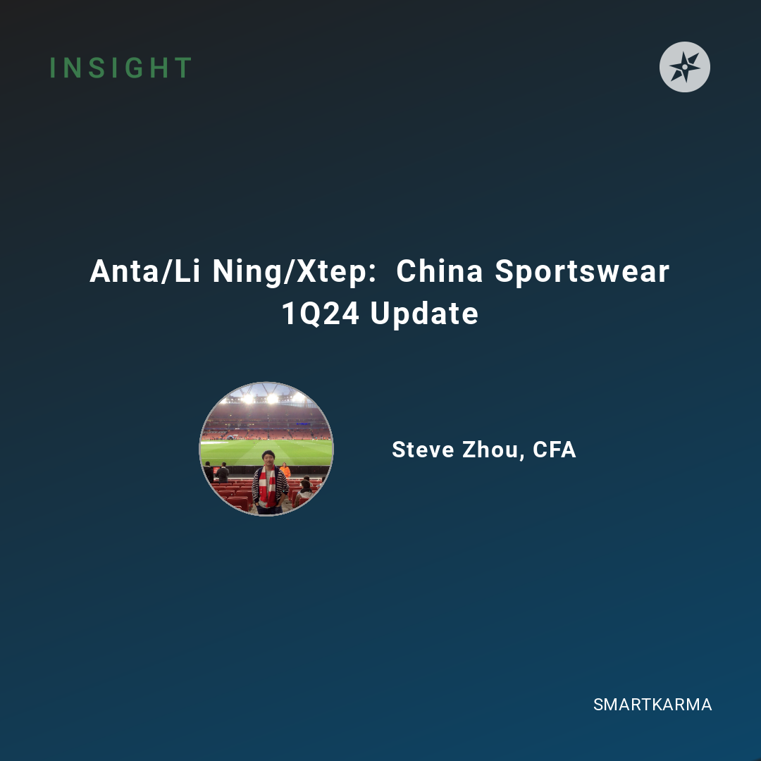 Anta/Li Ning/Xtep: China Sportswear 1Q24 Update - Steve