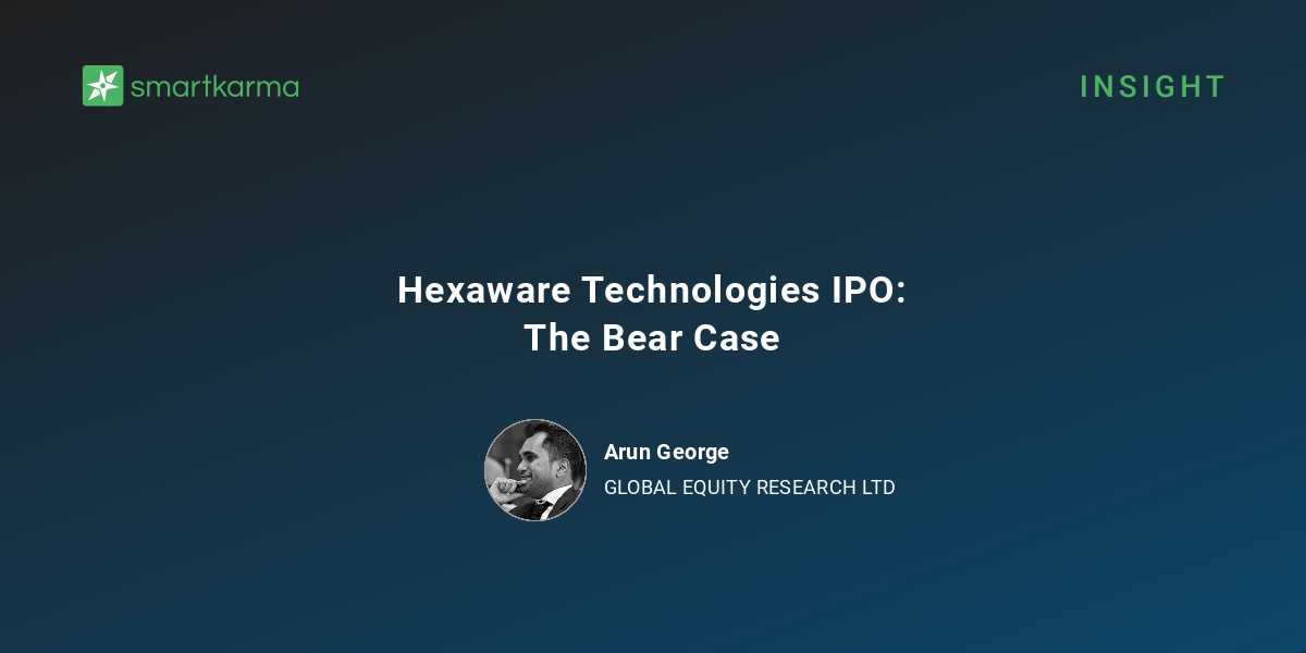 Hexaware Technologies IPO: The Bear Case - Arun George
