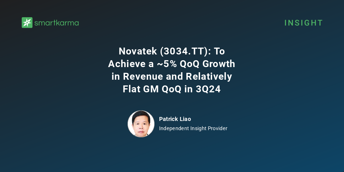 Novatek (3034.TT): To Achieve a ~5% QoQ Growth in Revenue and ... Novatek (3034.TT): To Achieve a ~5% QoQ Growth in Revenue and ...