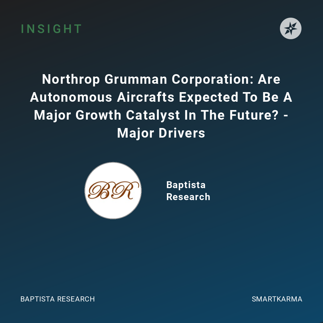 Northrop Grumman Corporation: Are Autonomous Aircrafts Expected To Be A ...